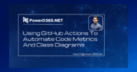 Using GitHub Actions To Automate Code Metrics And Class Diagrams