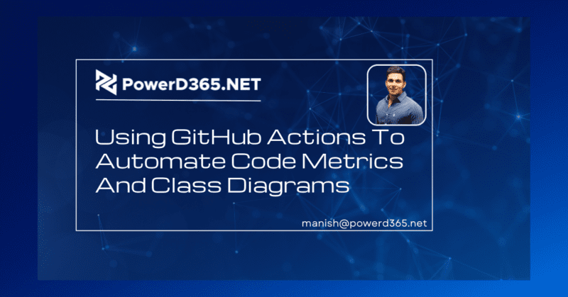 Using GitHub Actions To Automate Code Metrics And Class Diagrams