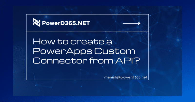 How To Create A Power Apps Custom Connector From Api 5526