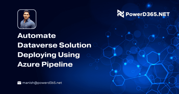 Automate Dataverse Solution Deploying Using Azure Pipeline