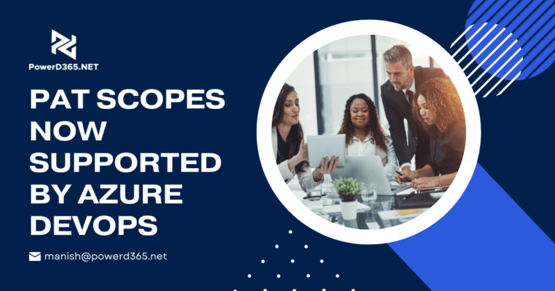 PAT Scopes Now Supported By Azure DevOps