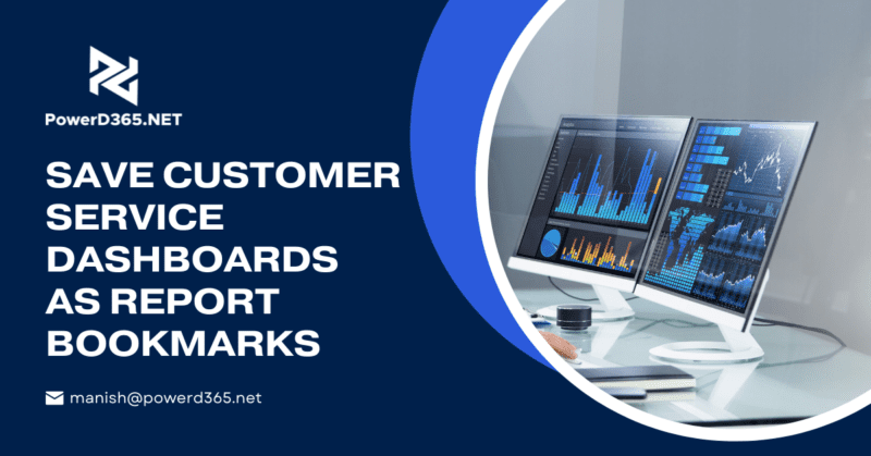 Save Customer Service Dashboards As Report Bookmarks